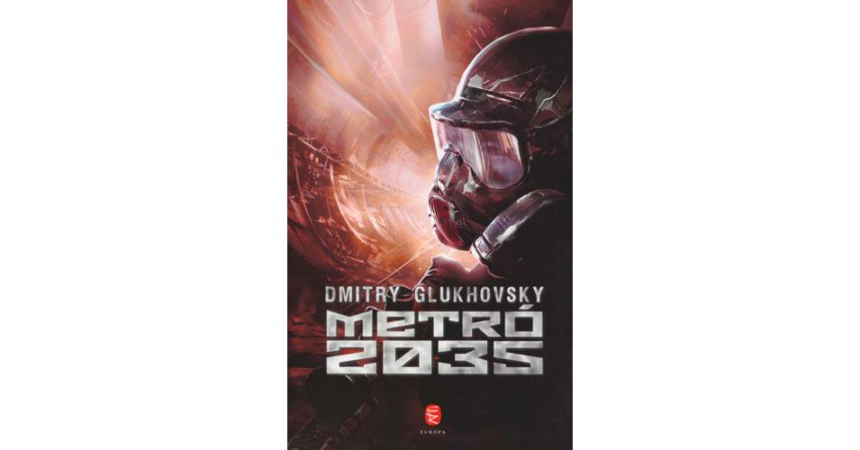 Metró 2035 [Dmitry Glukhovsky könyv]